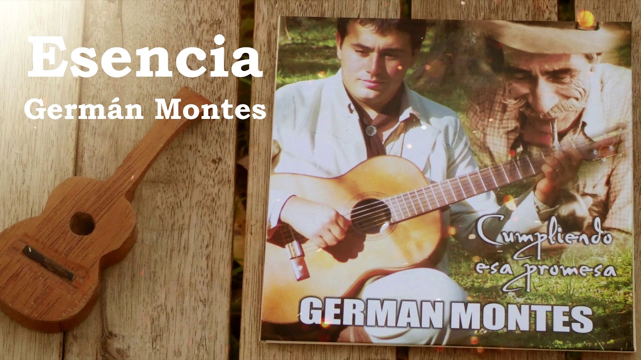 Esencia - Germán Montes Cantor Criollo