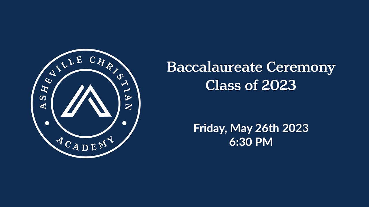 Baccalaureate Ceremony - Class of 2023 - YouTube