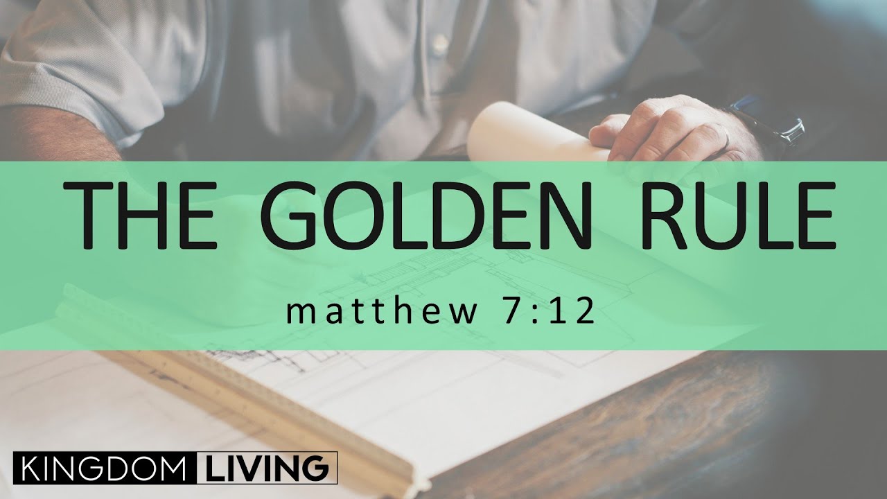 The Golden Rule (Matthew 7:12)// Abel Jordaan - YouTube