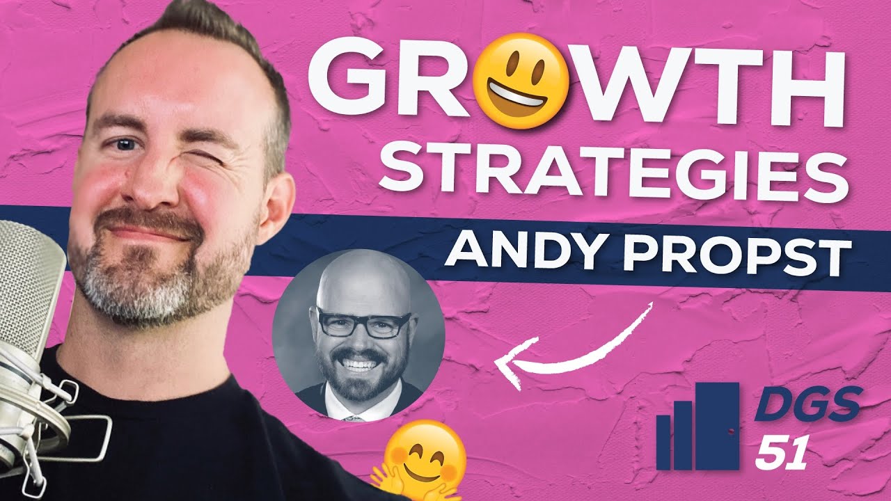 #DoorGrowShow | Growth Strategies with Andy Propst - YouTube