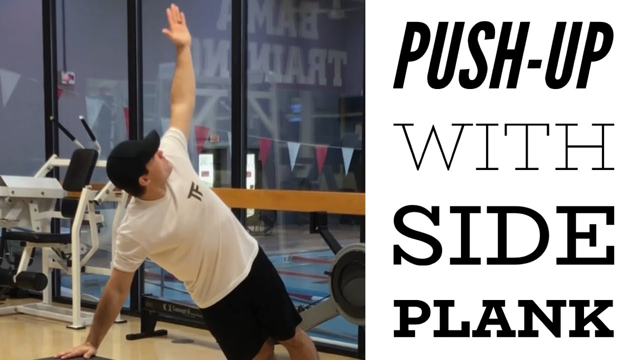 Incline Push-Up with Dynamic Side Plank [Mobility Push-Up Variation ...