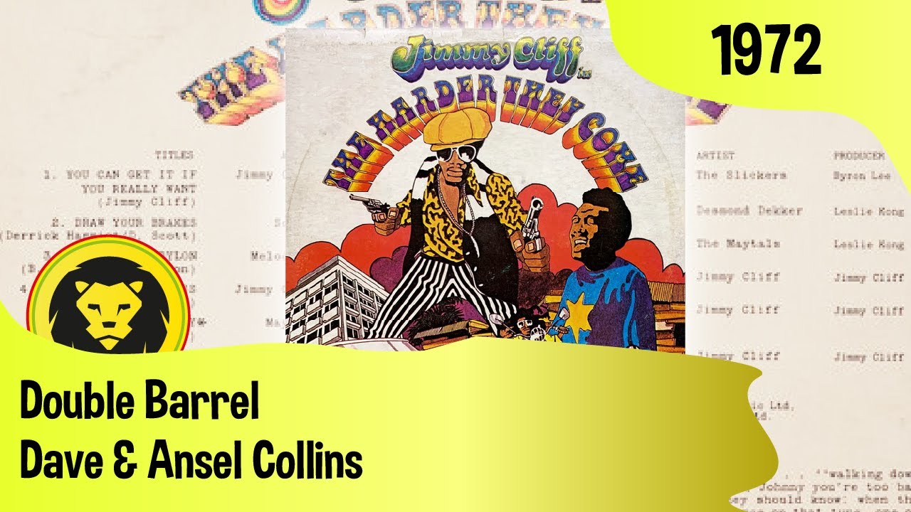 Dave & Ansel Collins - Double Barrel + LYRICS (Various - The Harder ...