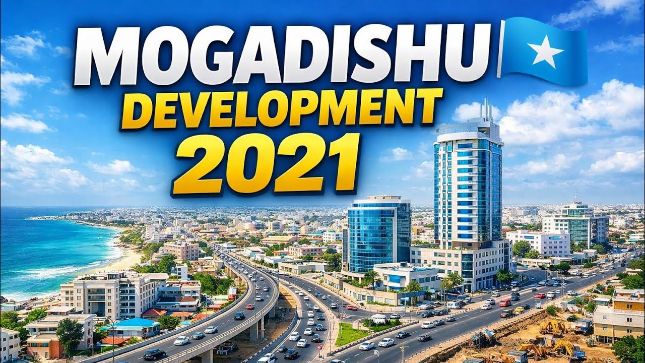 MOGADISHU 2019 | MUQDISHADA CUSUB EE 2019 - 2020 | Huge Development in ...