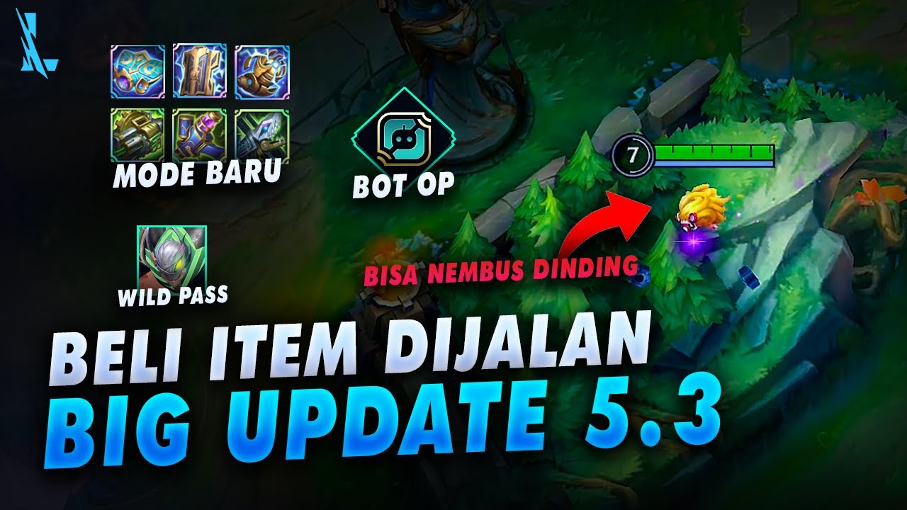 Bisa Beli Item Dijalan, Mode Baru, Wild Pass Khazix, Nembus Dinding - Big Update Patch 5.3 Wild ...