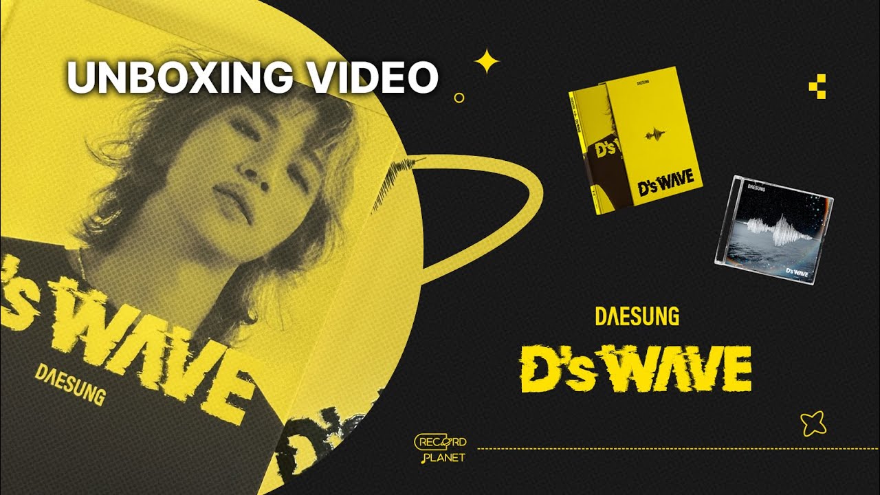 DAESUNG [ D's WAVE ]｜대성 앨범깡 #BIGBANG #DAESUNG #DSWAVE - YouTube