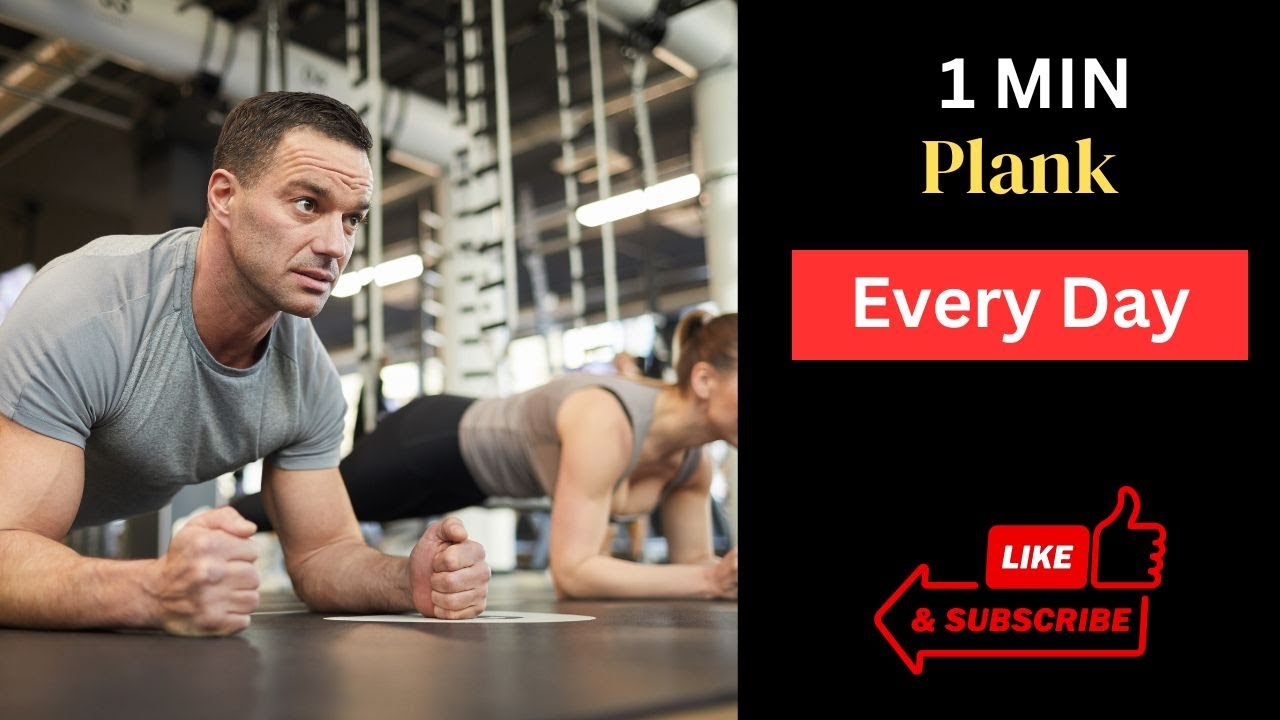 How 1 Minute Plank Every Morning Will Completely Transform Your Body ...