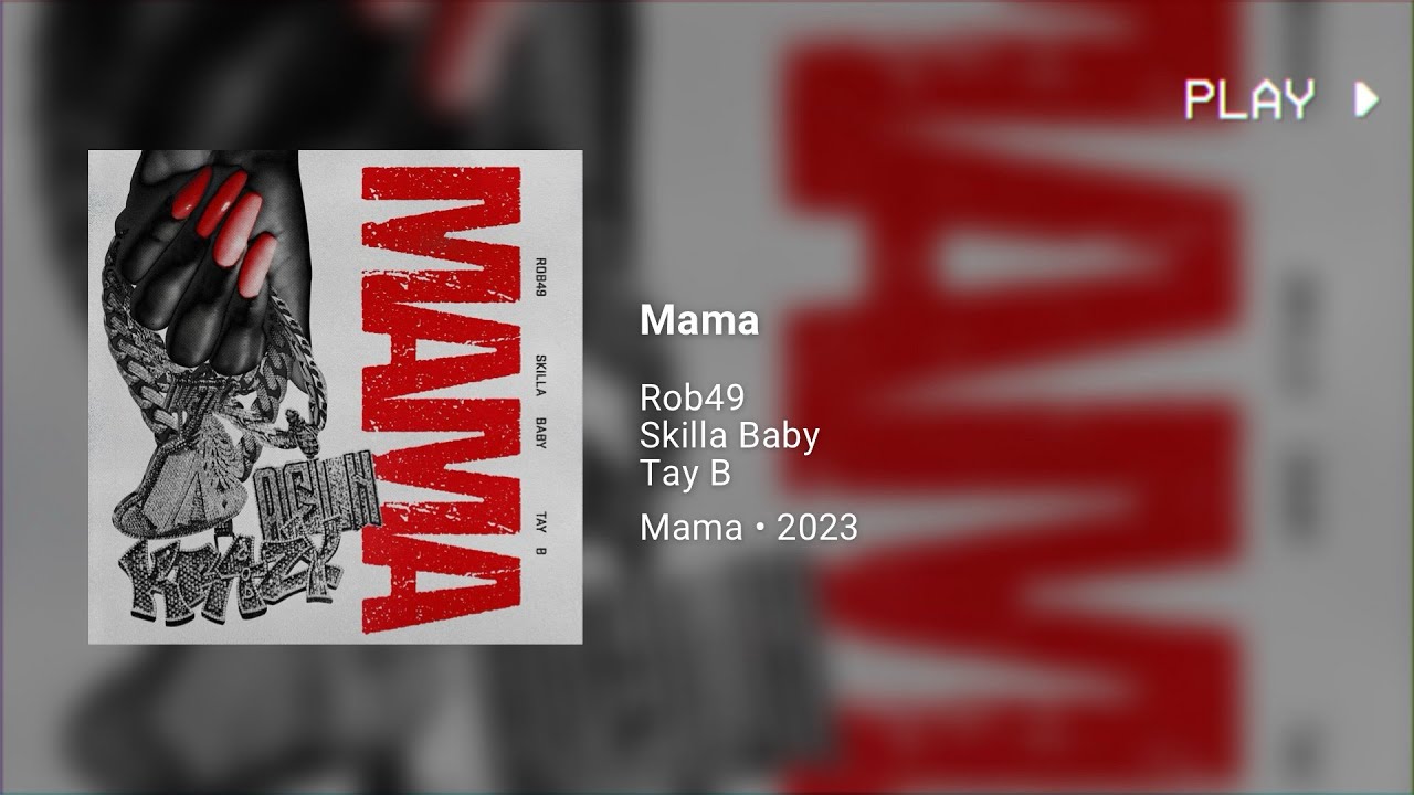 Rob49, Skrilla Baby & Tay B - Mama (639Hz) - YouTube