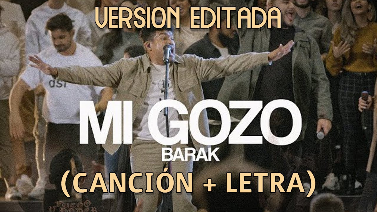 Mi gozo - Barak (Canción + letra) - YouTube