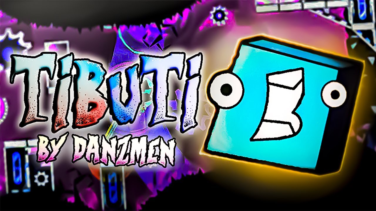 TiBuTi by DanZmeN 100% | Geometry dash - YouTube