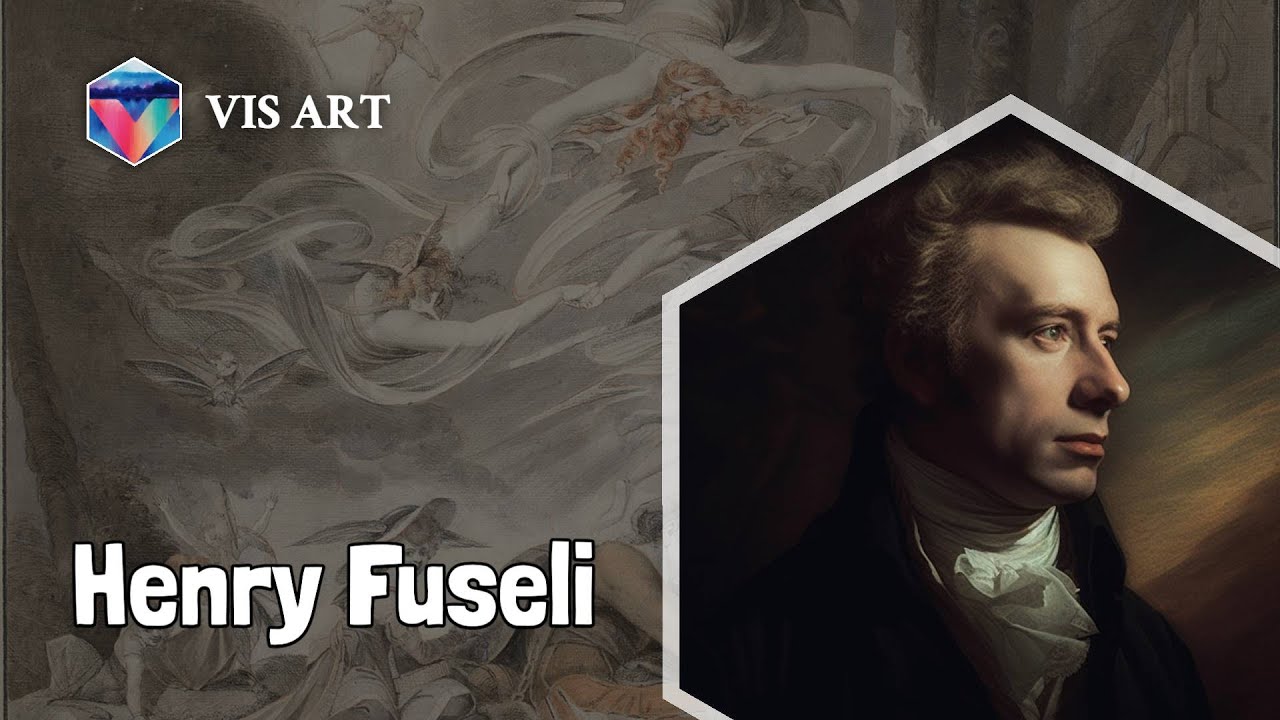 Who is Henry Fuseli｜Artist Biography｜VISART - YouTube