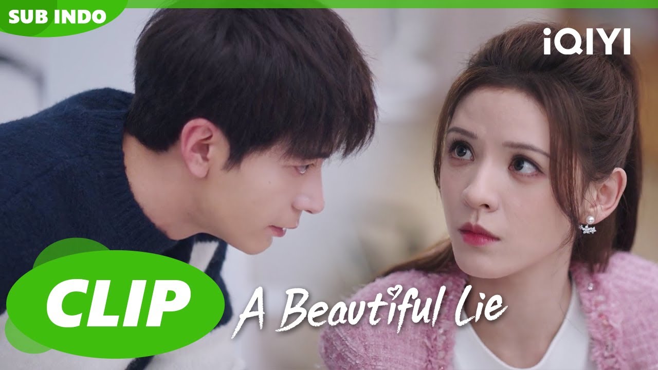 Xingzhizhi menyemangati Qin Fei😘😍| A Beautiful Lie | CLIP | iQIYI Indonesia - YouTube