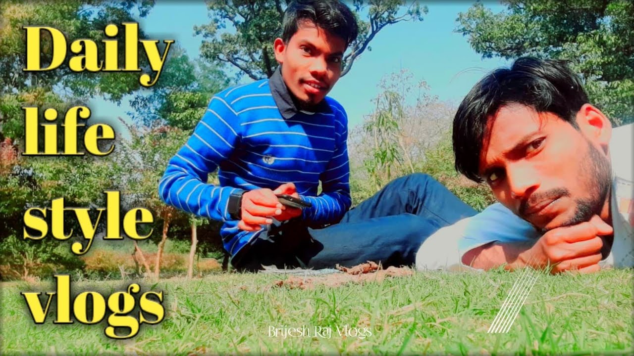 Daily life style vlogs || Brijesh vlog || - YouTube