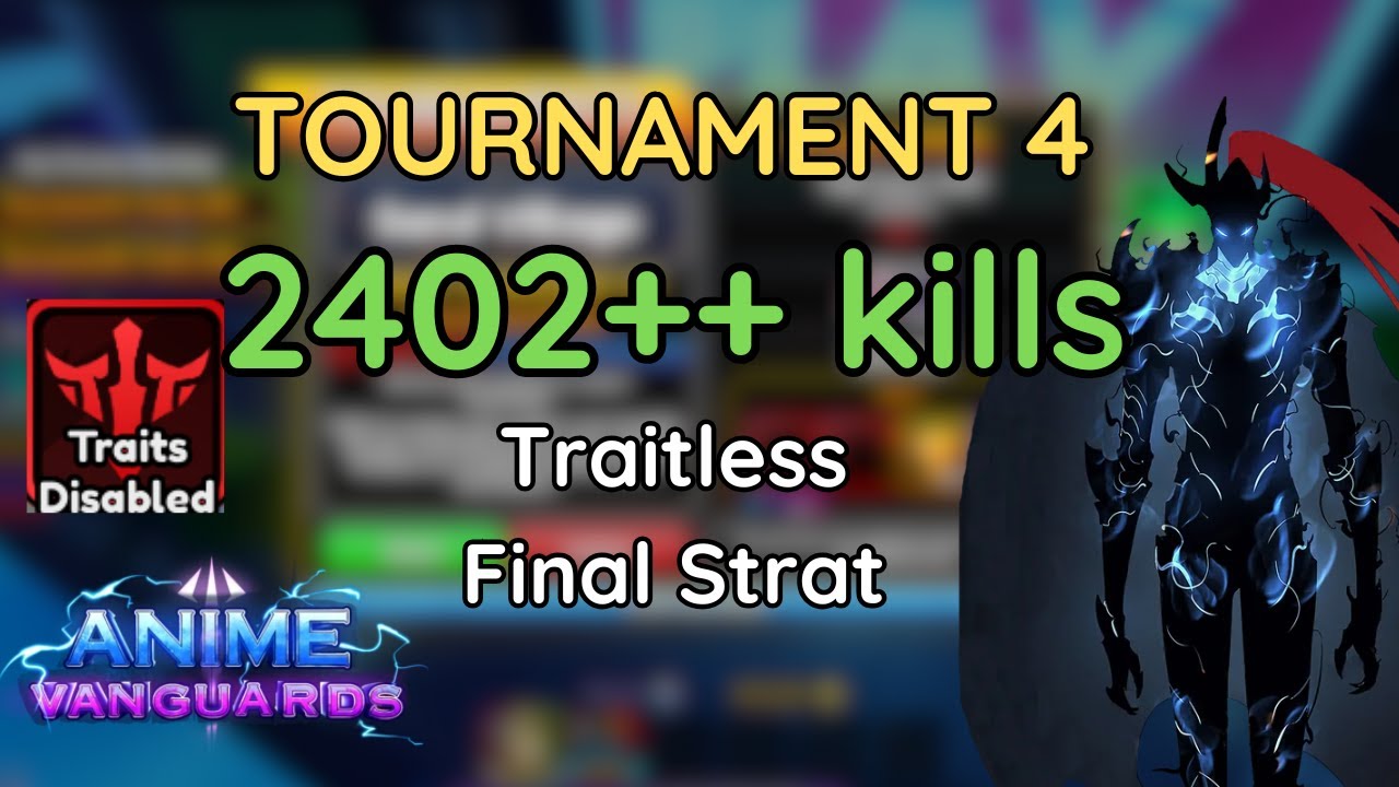 [Traitless] 2402+ Takedown Tournament 4 GUIDE | Anime Vanguards - YouTube