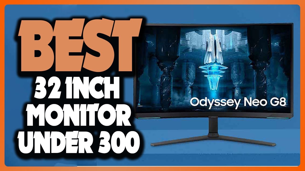 🔶Top 5: Best 32 Inch Monitor Under 300 In 2023 🏆 [ Best Budget Monitor ...