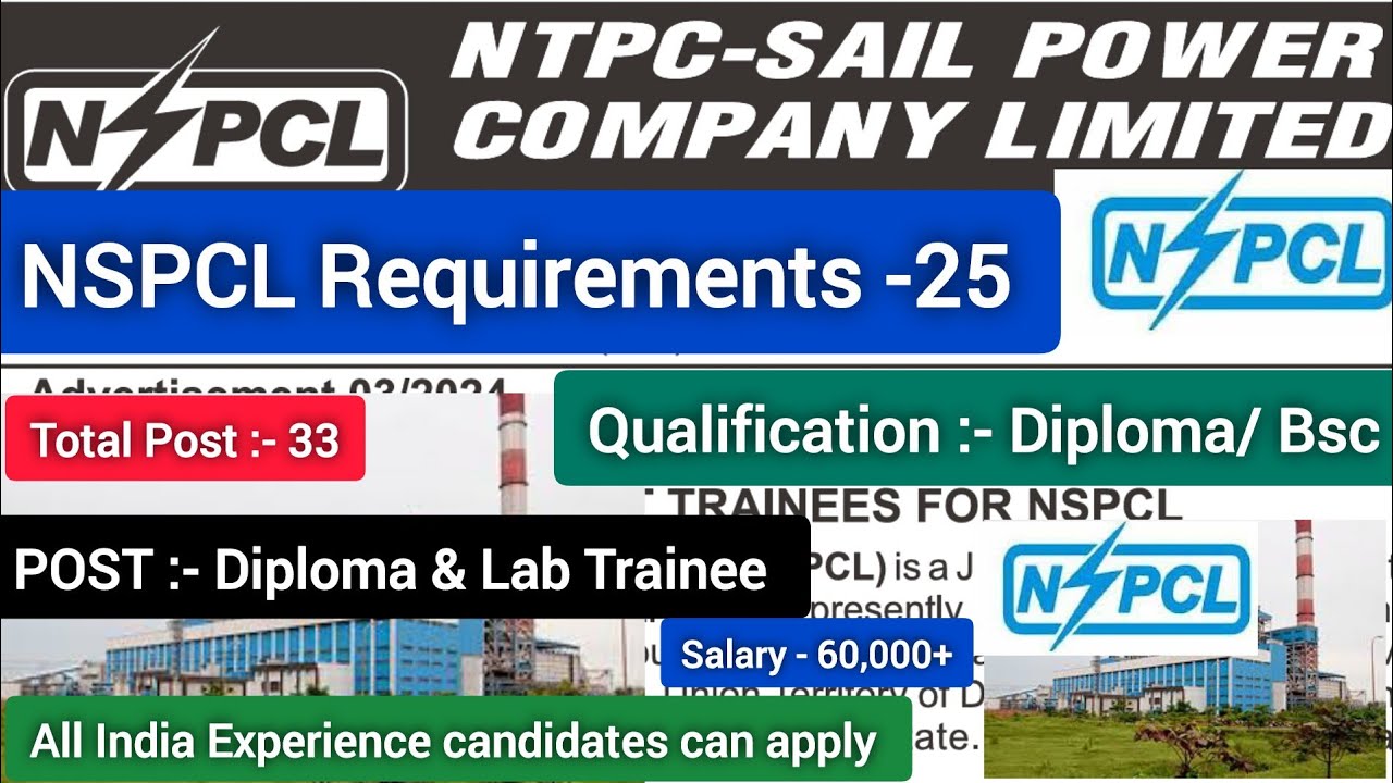 NSPCL Requirements -25 ll NSPCL Diploma,Bsc Requirements -25 ll NSPCL ...