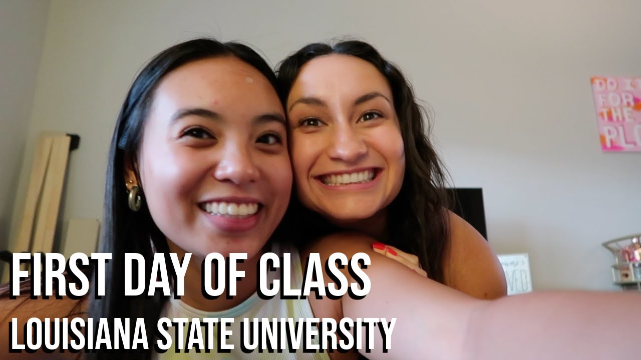FIRST DAY of class year 2 @ LOUISIANA STATE UNIVERSITY - YouTube