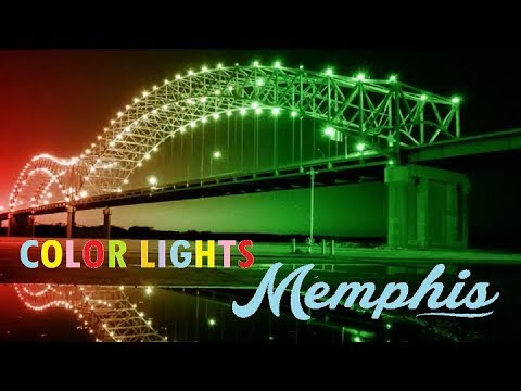 Memphis Get's New Color light effects for Downtown Bridges - YouTube