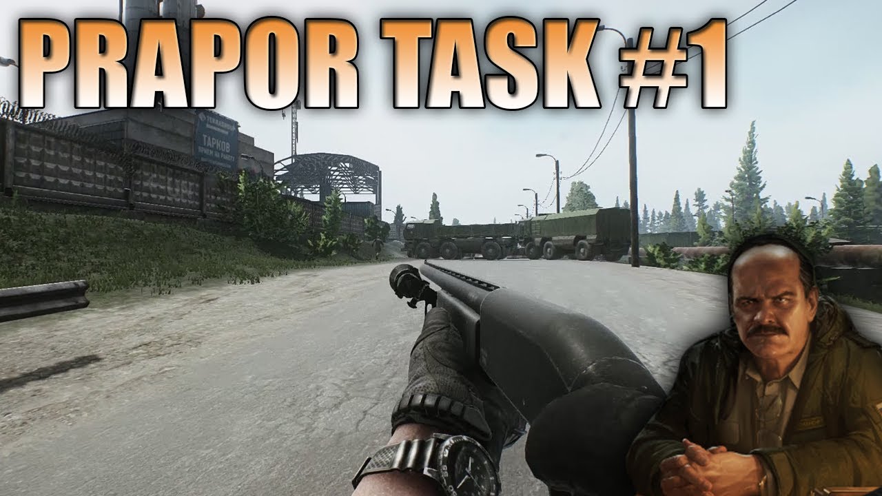PRAPOR TASK #1 "DEBUT" ON PATCH 0.8 - ESCAPE FROM TARKOV - YouTube