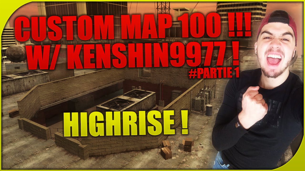 Cod Waw : Custom Map n°100 : Highrise /w Kenshin9977 ; Part 1 - YouTube