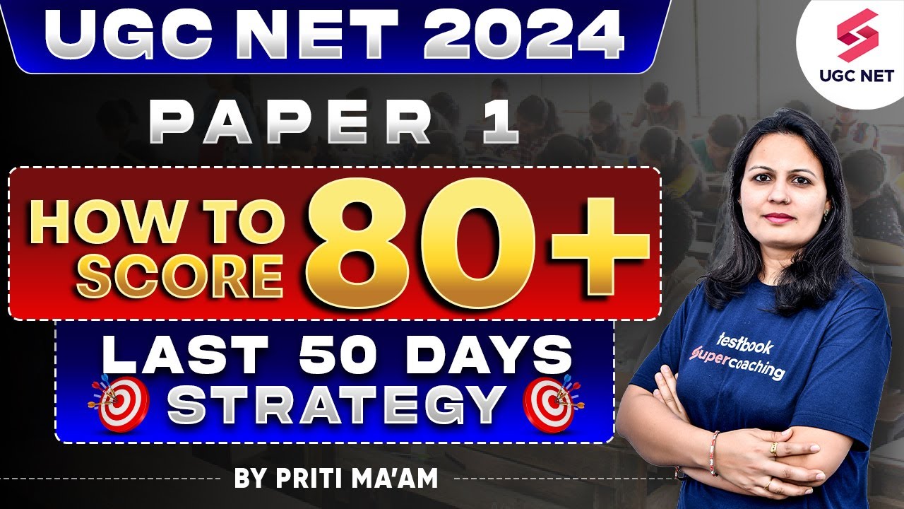 UGC NET Paper 1 Revision | How to Score 80+ UGC NET in Paper 1 | Last ...