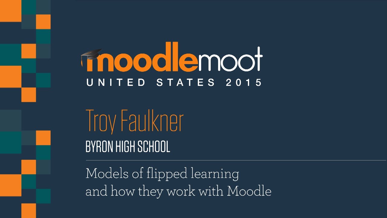 Models of Flipped Learning and How They Work with Moodle | Troy ...