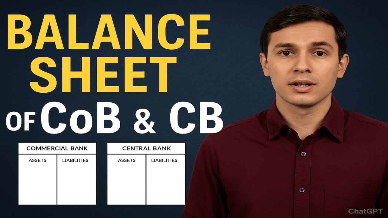 Balance Sheet of CoB and CB|| Macro Economics|| Money and Banking ...