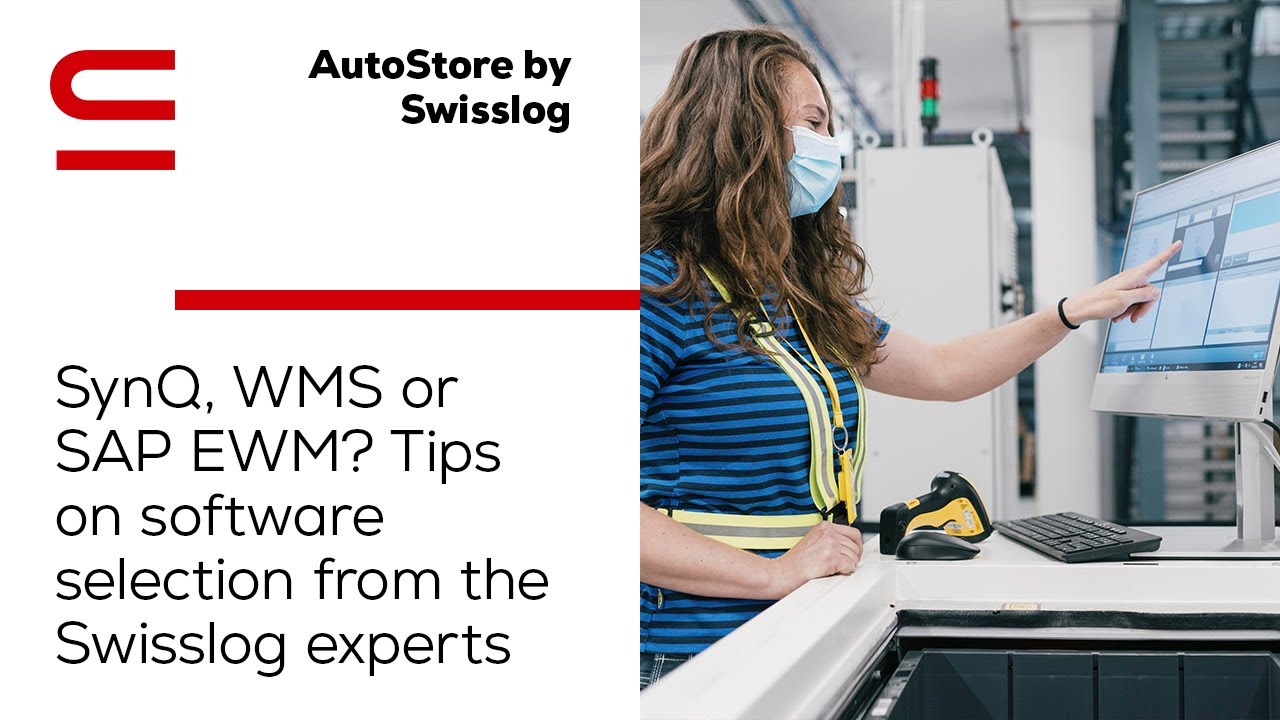 Autostore By Swisslog Synq Wms Or Sap Ewm Tips On Software Selection