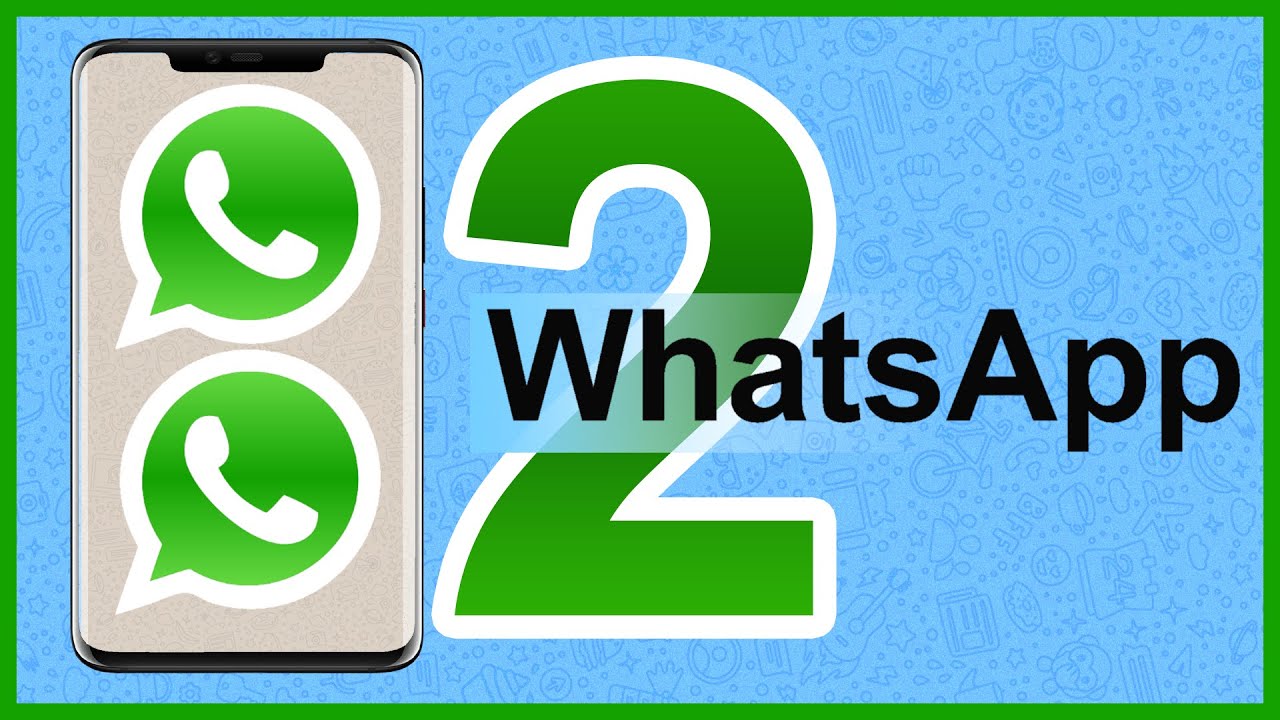 Dual WhatsApp On Android How To Use Two WhatsApp In One Phone YouTube dual-whatsapp-on-android-how-to-use-two-whatsapp-in-one-phone-youtube