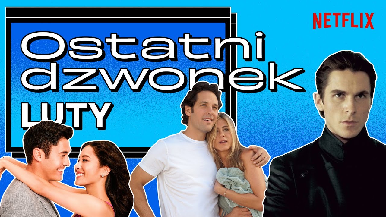 Ostatni dzwonek na seans | Luty 2023 | Netflix - YouTube