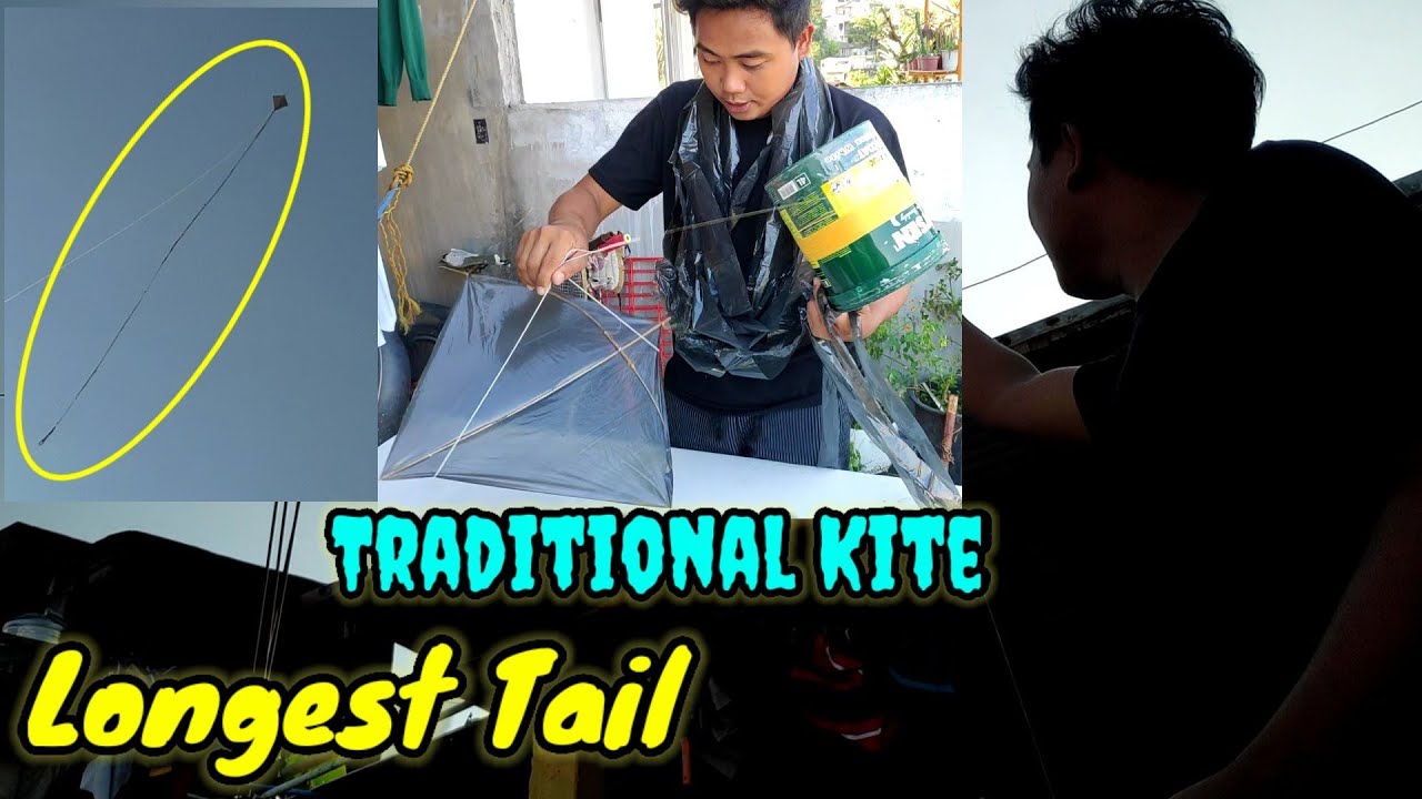 Traditional Kite | Longest Tail | Saranggola mahabang buntot | PH ...