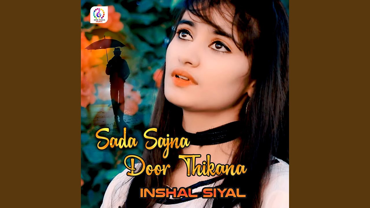 Sada Sajna Door Thikana - YouTube