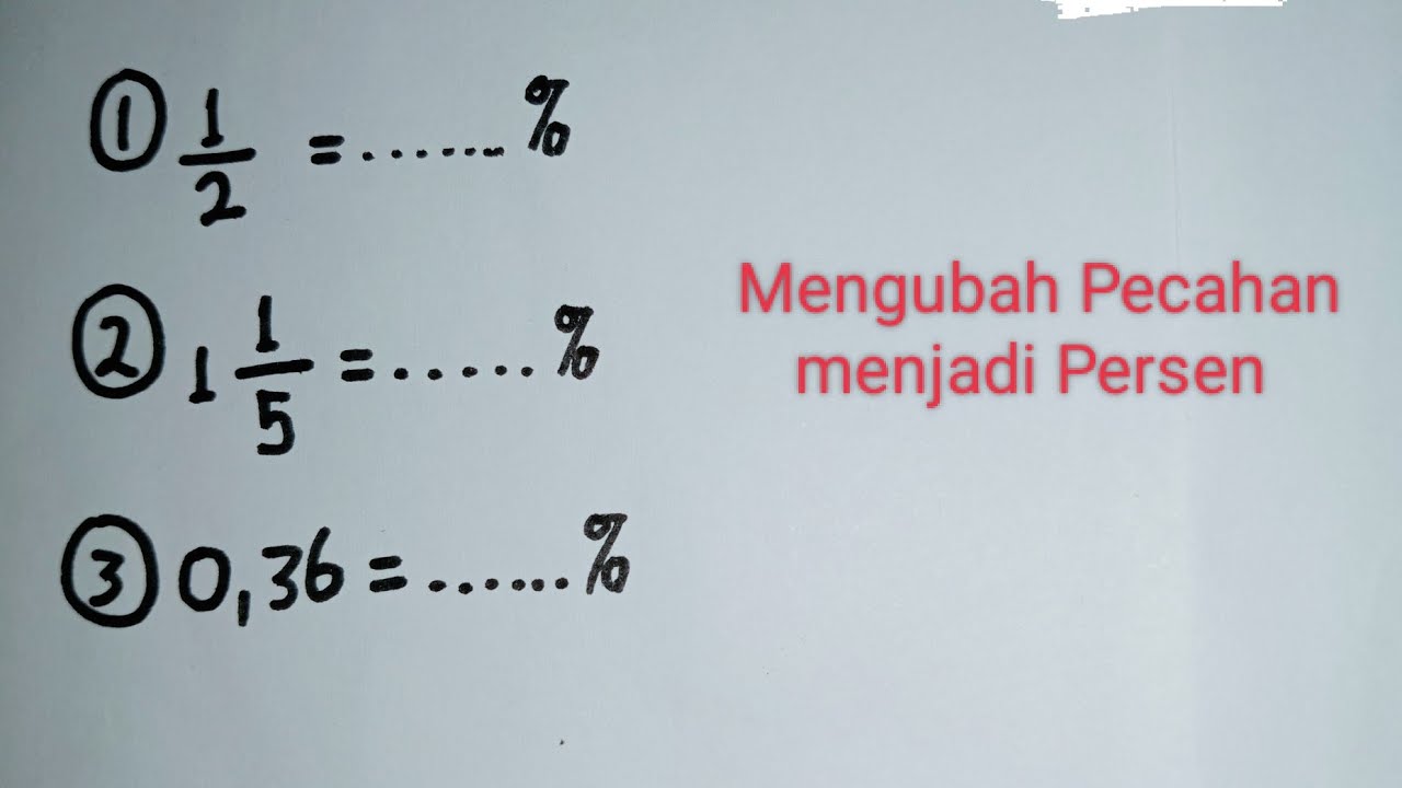 Mengubah Pecahan menjadi Persen #matematika #pecahan #persent - YouTube
