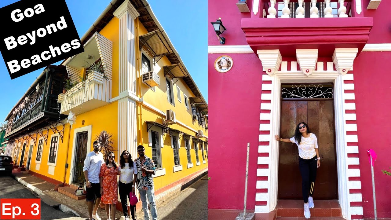 SOUTH GOA BADA RANGEEN HAI | PORTUGUESE FEEL IN FONTAINHAS PANJIM GOA ...