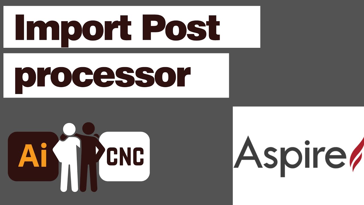 How to Import Post processor to Aspire Vectric - YouTube