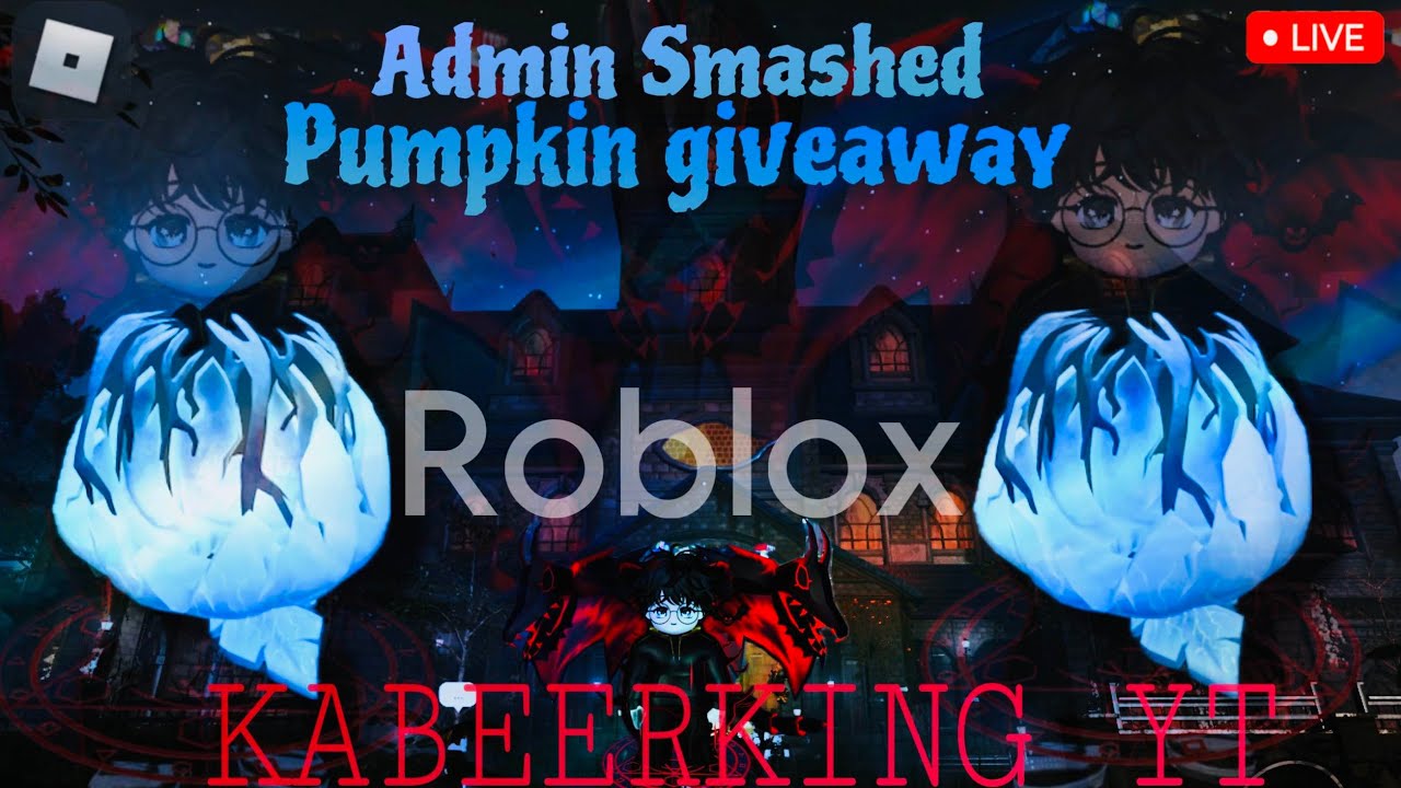 🔴Roblox Admin Smashed Pumpkin Giveaway #roblox #robux #THEHUNT # ...