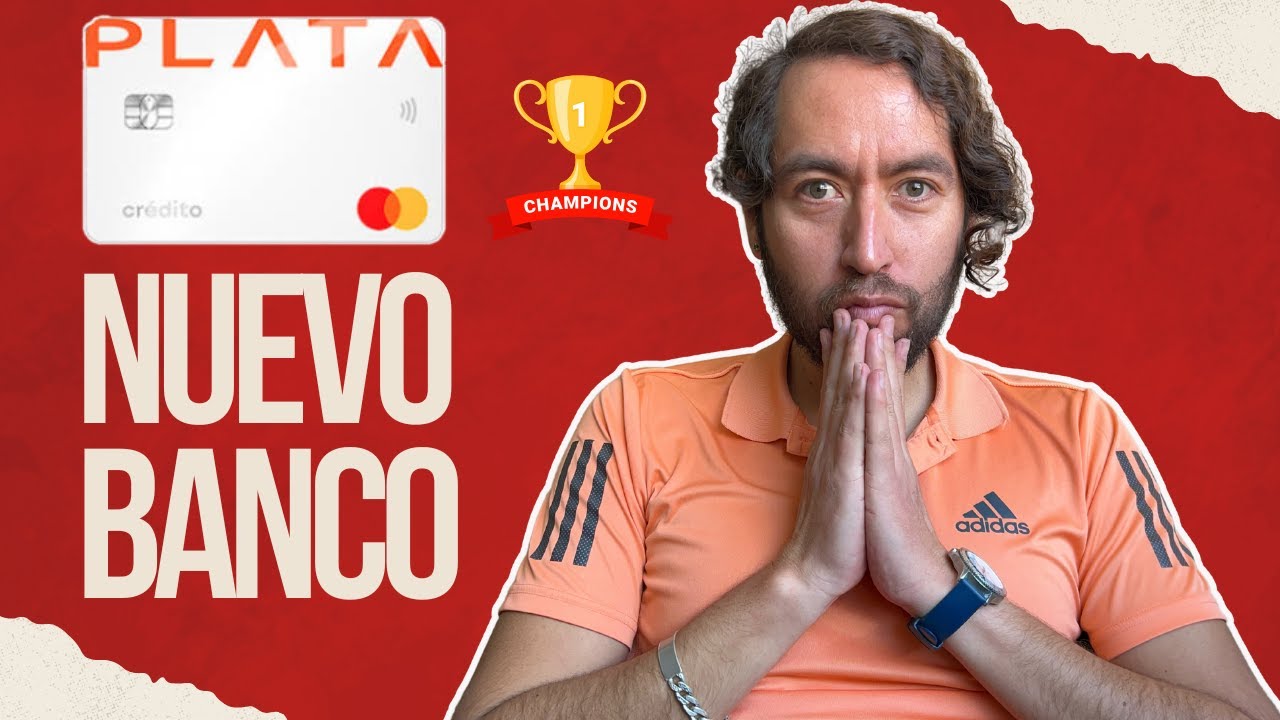 PLATA el nuevo Banco en México - YouTube