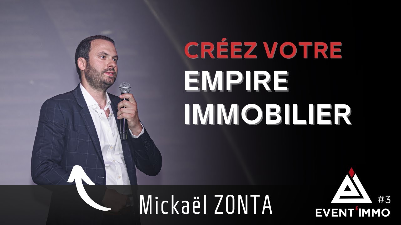 Michaël ZONTA, Créez votre empire immobilier - YouTube