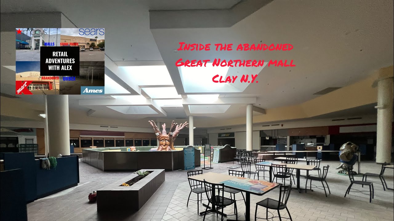 Inside the Abandoned Great Northern Mall Clay NY - YouTube