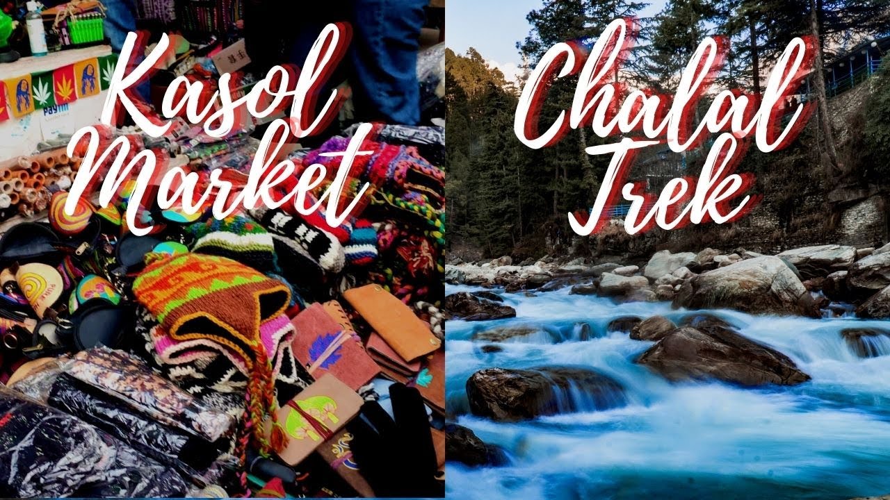 Kasol Himachal Pradesh (2021 Vlog) | Chalal trek, Parvati Valley ,Kasol ...