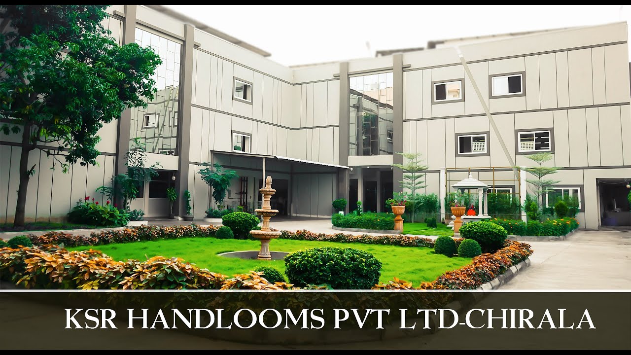 KSR HANDLOOMS PVT LTD -CHIRALA - YouTube
