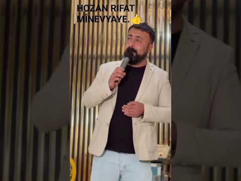 HOZAN RIFAT_MÎNEVYAYE.👍 #dengbêjî #kültür #hakkaridügünleri #pinyanişiaşireti #van
