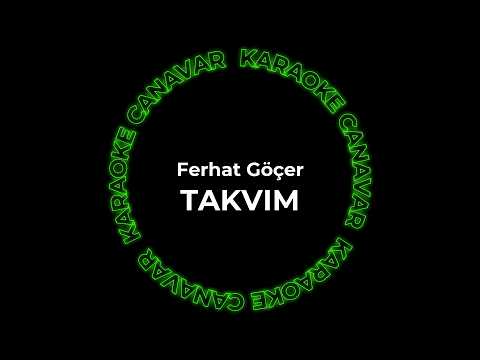 Ferhat Göçer - Takvim (Karaoke) | Karaoke Canavar