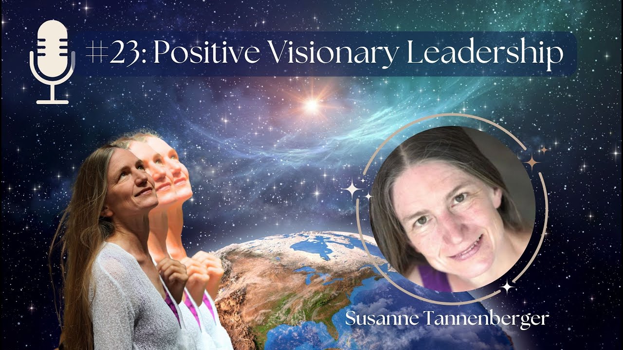 #23: Positive Visionary Leadership - YouTube