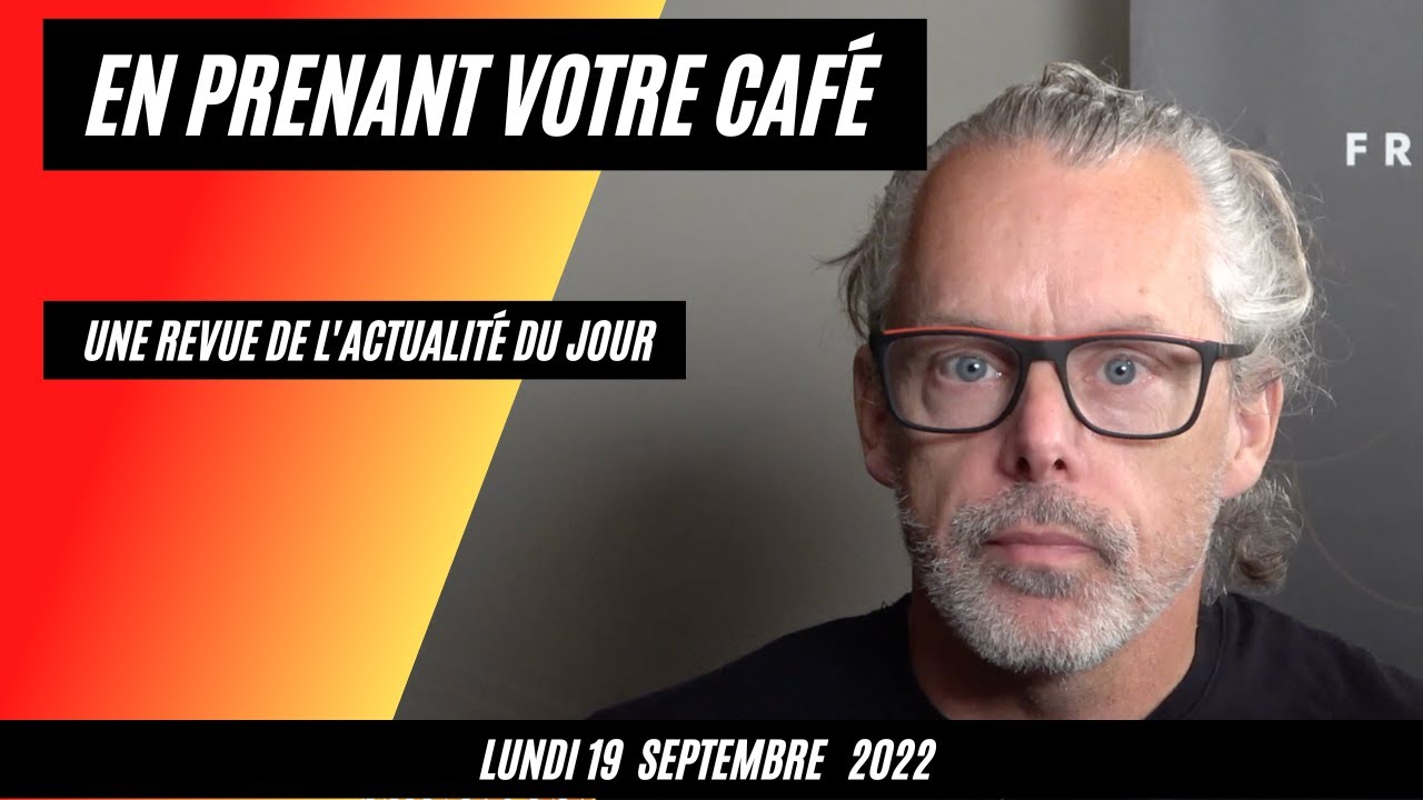 Les actualités du jour, lundi 19 septembre - YouTube