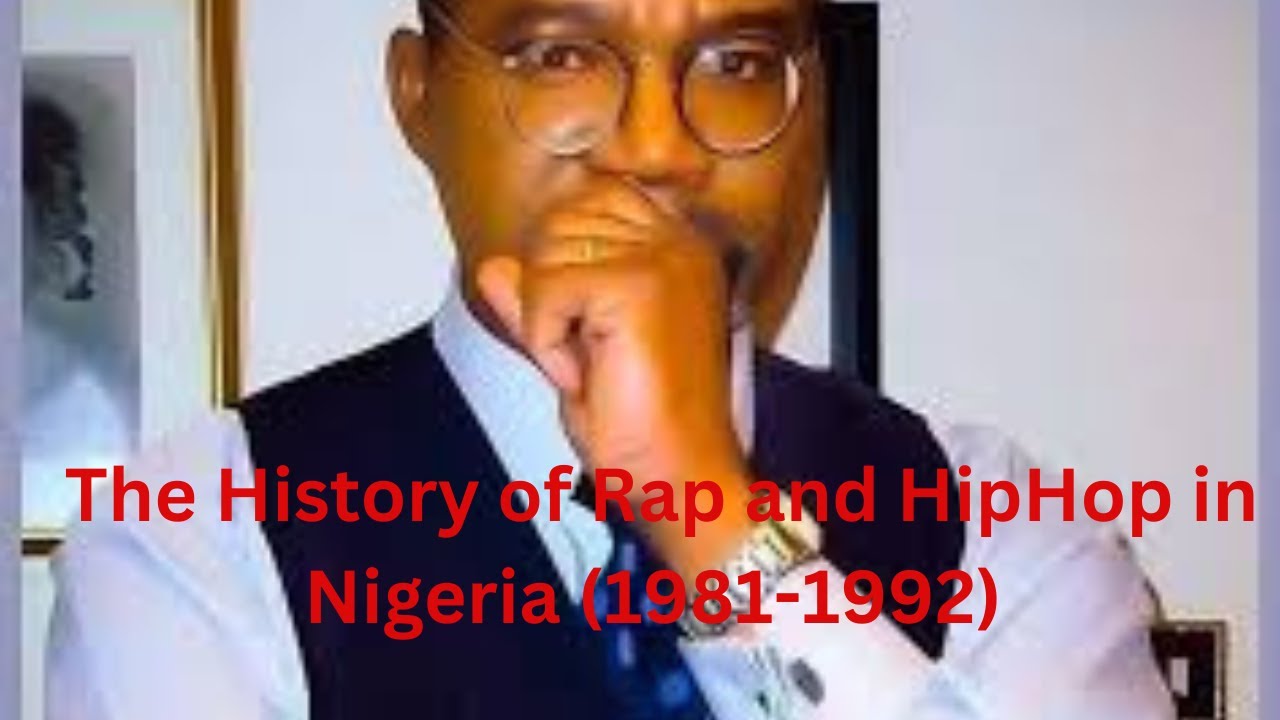 Unveiling the Pioneers of Rap and Hip Hop in Nigerian music - YouTube