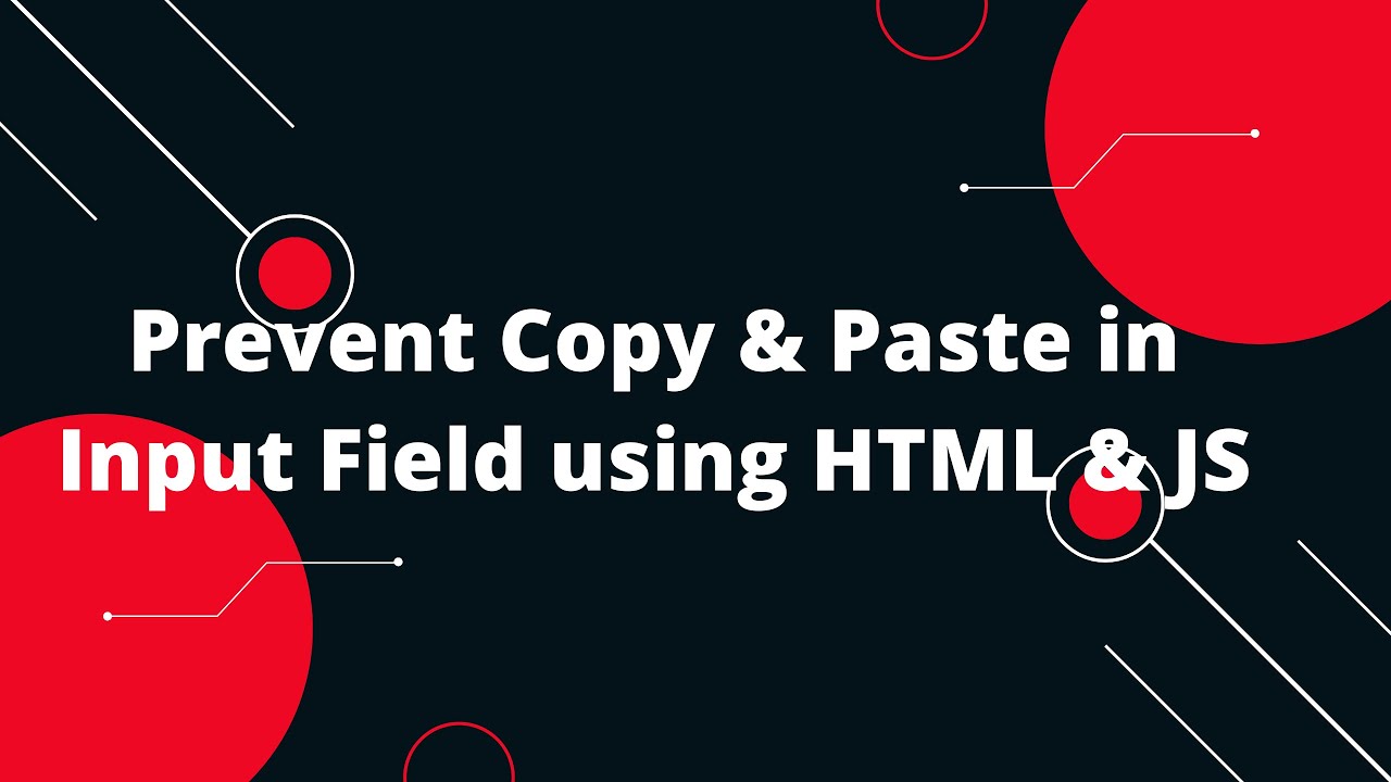 🚫 Prevent Copy And Paste In Input Field Using Html And Js Youtube 3536