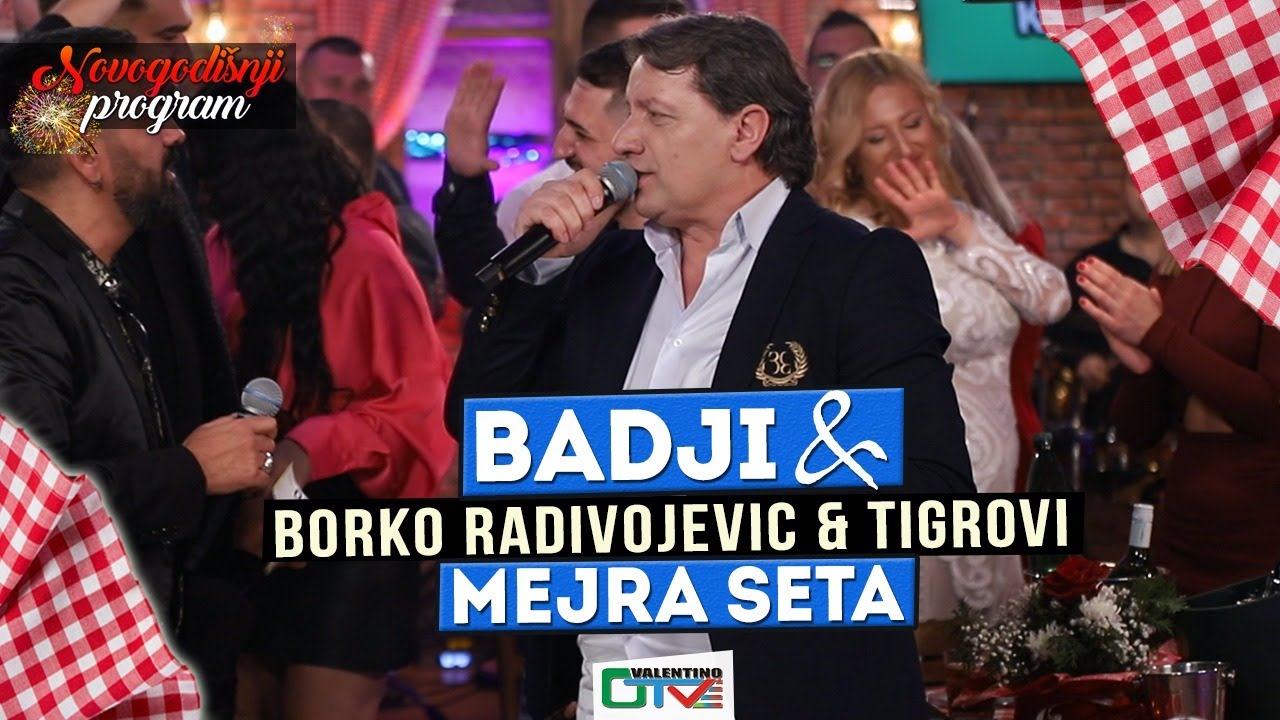 BADJI - MEJRA SETA | 2022 | UZIVO | UZ (ORK.BORKO RADIVOJEVIC & TIGROVI ...