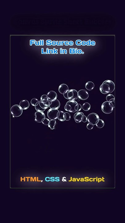 Bubbles Canvas Sprite Sheet using HTML, CSS & JavaScript #shorts - YouTube