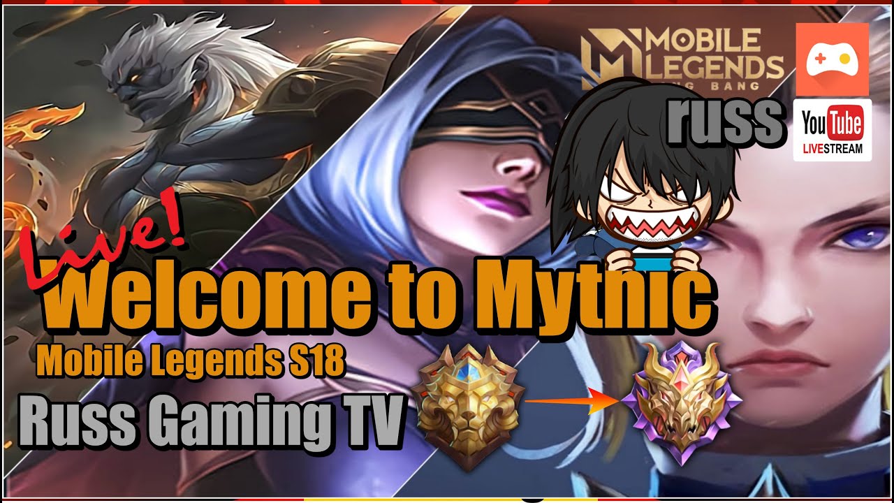 🔴[LIVE] WELCOME TO MYTHIC Russ Gaming TV ML ID - Russ ^_^ Mobile ...