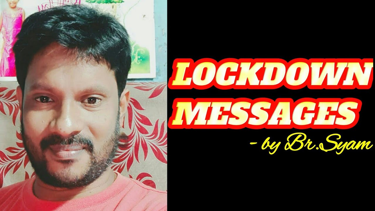 Lockdown Messages || Br.Syam || കർമ്മേൽ പ്രെയർ & വർഷിപ്പ് സെന്റർ - YouTube